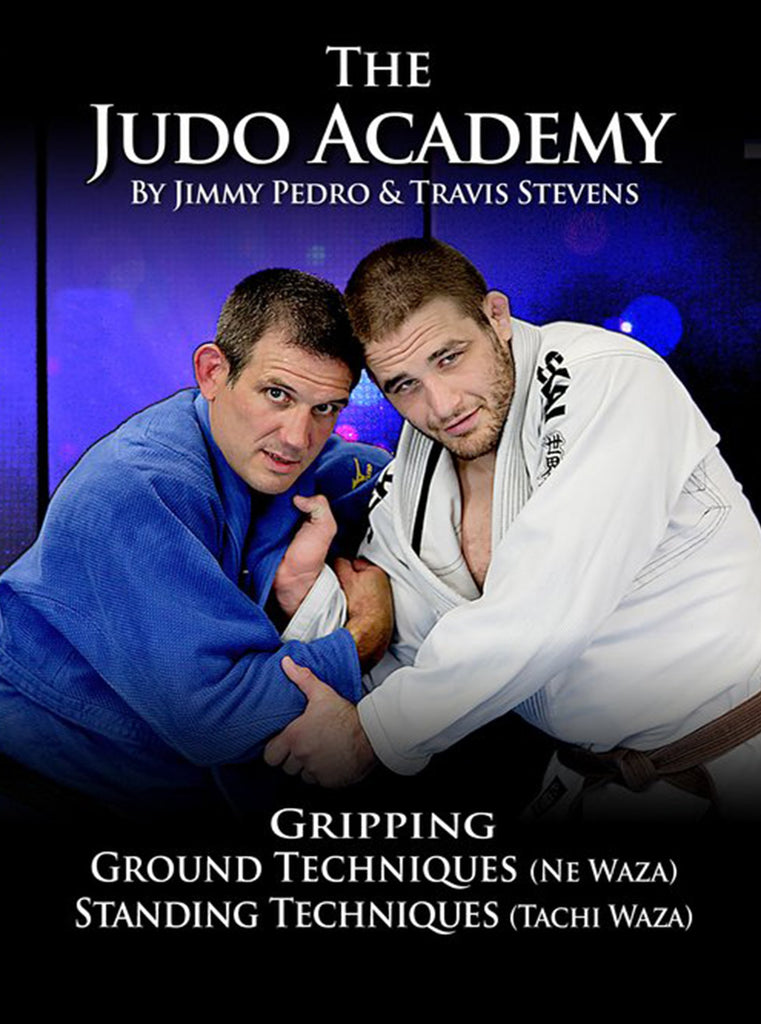 The Judo Academy by Jimmy Pedro and Travis Stevens – Judo Fanatics